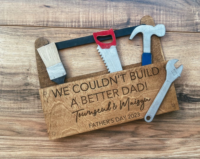 Tool Fathers Day Gift, Father's Day Sign, Build A Dad, Handy Man, Gift ...