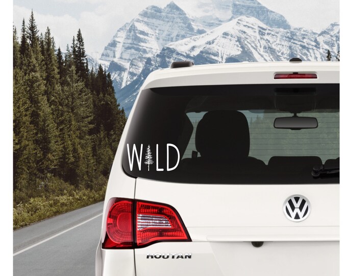 DECAL Go Wild, Nature Decal, Car Decal, Laptop Decal, Vinyl Decal ...