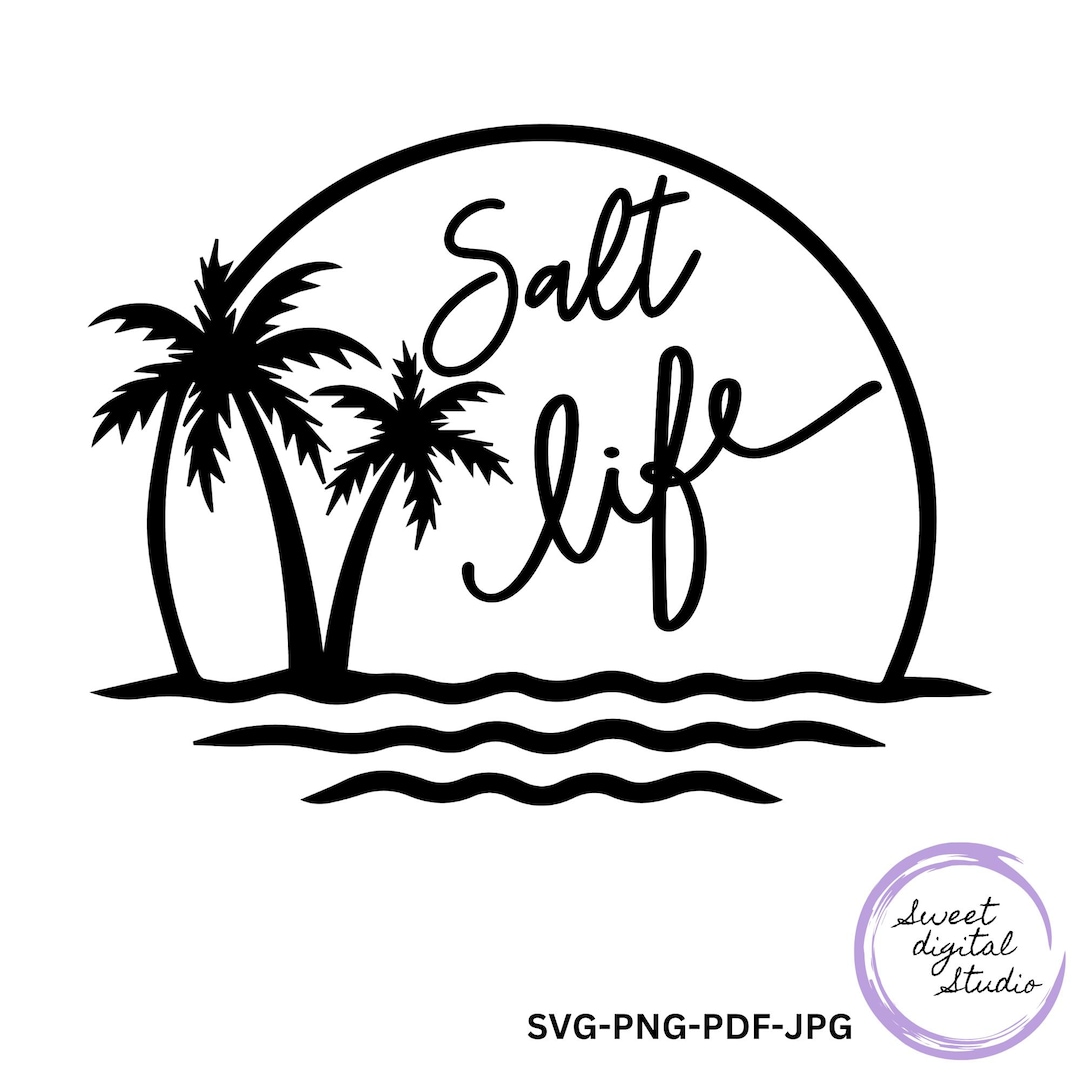 Salt Life Svg Png, Travel Svg, Ocean Waves Svg Png, Paradise Svg Png ...