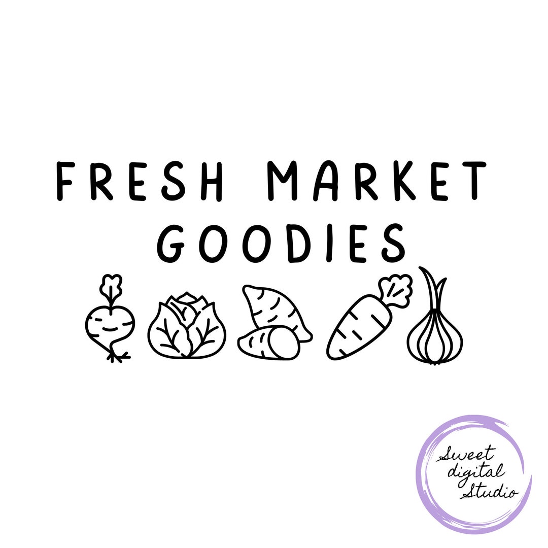 Fresh Market Goodies Svg, Fresh Market Svg, Fresh Farm Svg, Fresh ...