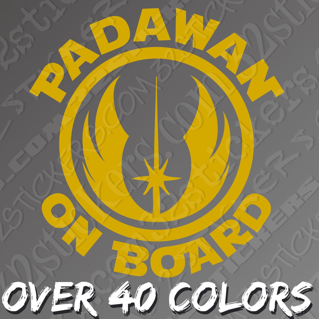 Padawan on Board Sticker | Funny Star Wars Baby Jedi Decal - Etsy