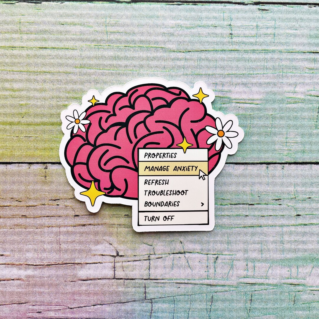 Manage Anxiety Brain Die Cut Vinyl Sticker - Holographic & Glossy ...