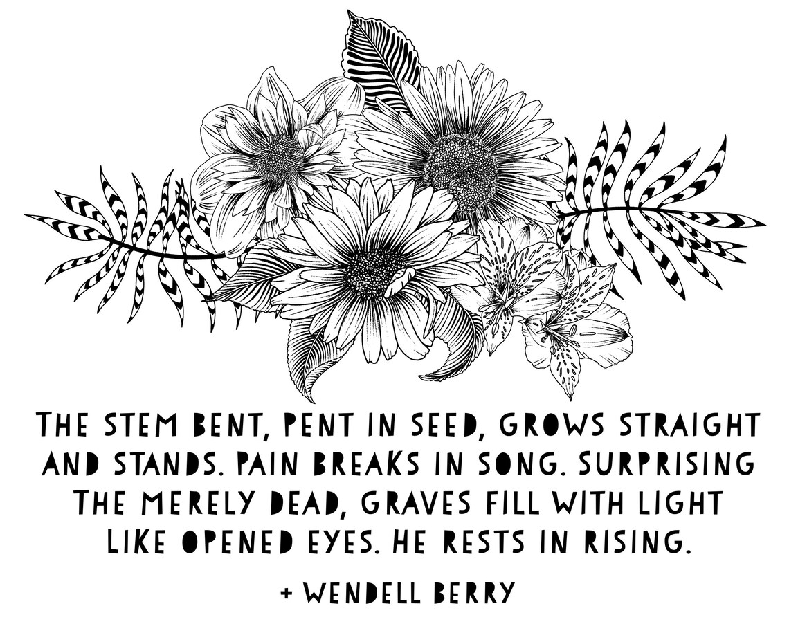 Wendell Berry Poem, "... He Rests in Rising." Printable Art, Poetry ...