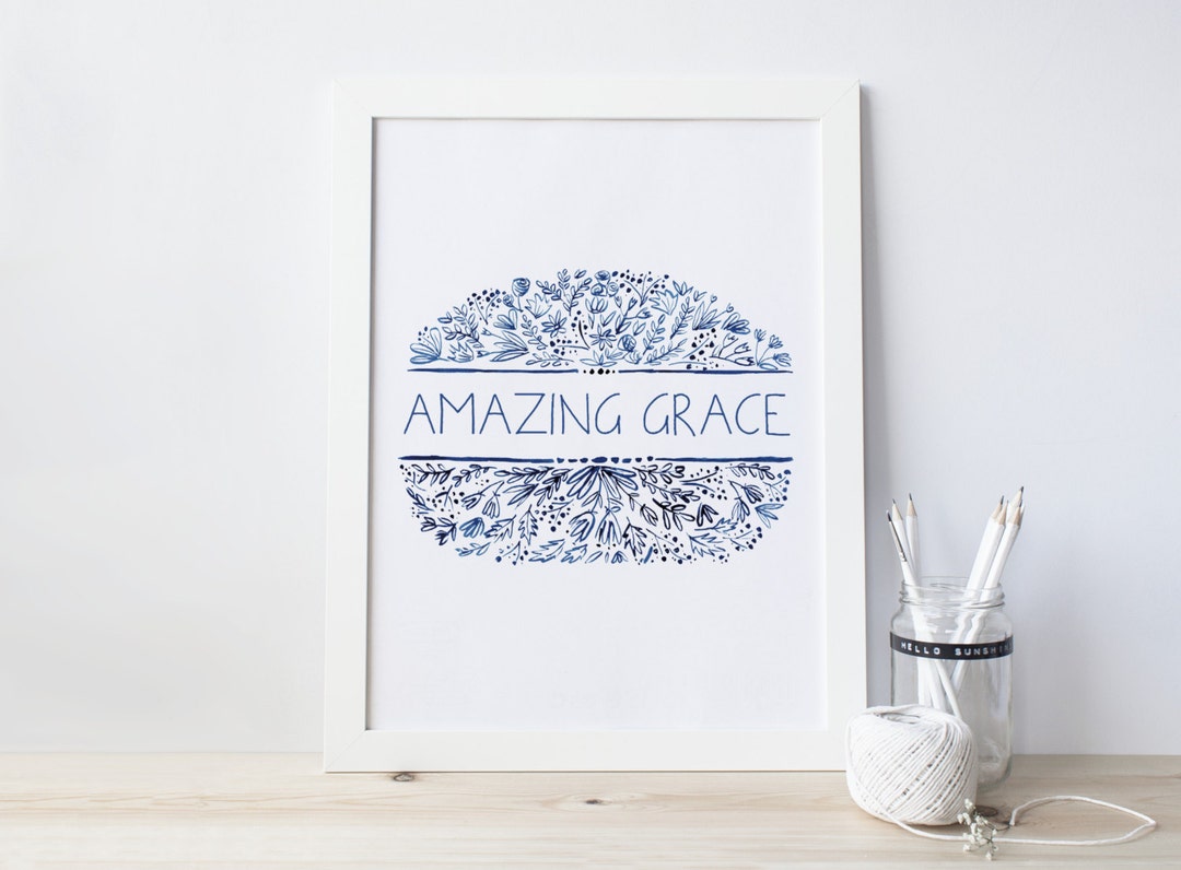 Amazing Grace, Printable Art, Instant Download, Christian Art ...