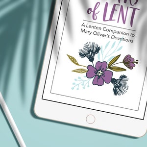 The Poetry of Lent: A Lenten Companion to Mary Oliver's "devotions ...
