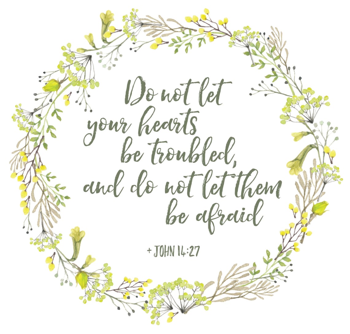 John 14:27, "do Not Let Your Hearts Be Troubled," Printable Art ...