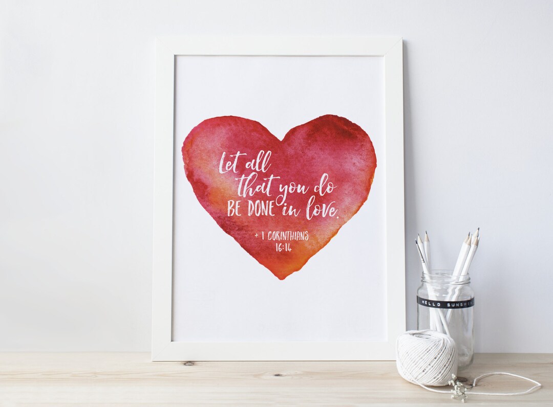 1 Corinthians 16:14, Printable Art, Instant Download, Christian Art ...