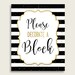 Black Gold Please Sign A Block Sign and Decorate A Block Sign ...
