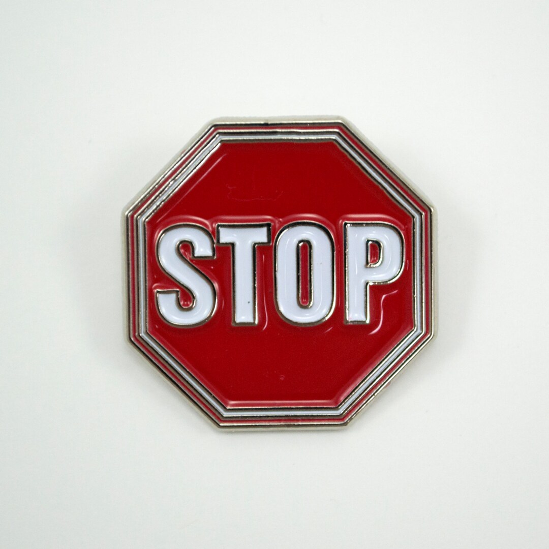 Stop Sign – Enamel Pin - Etsy
