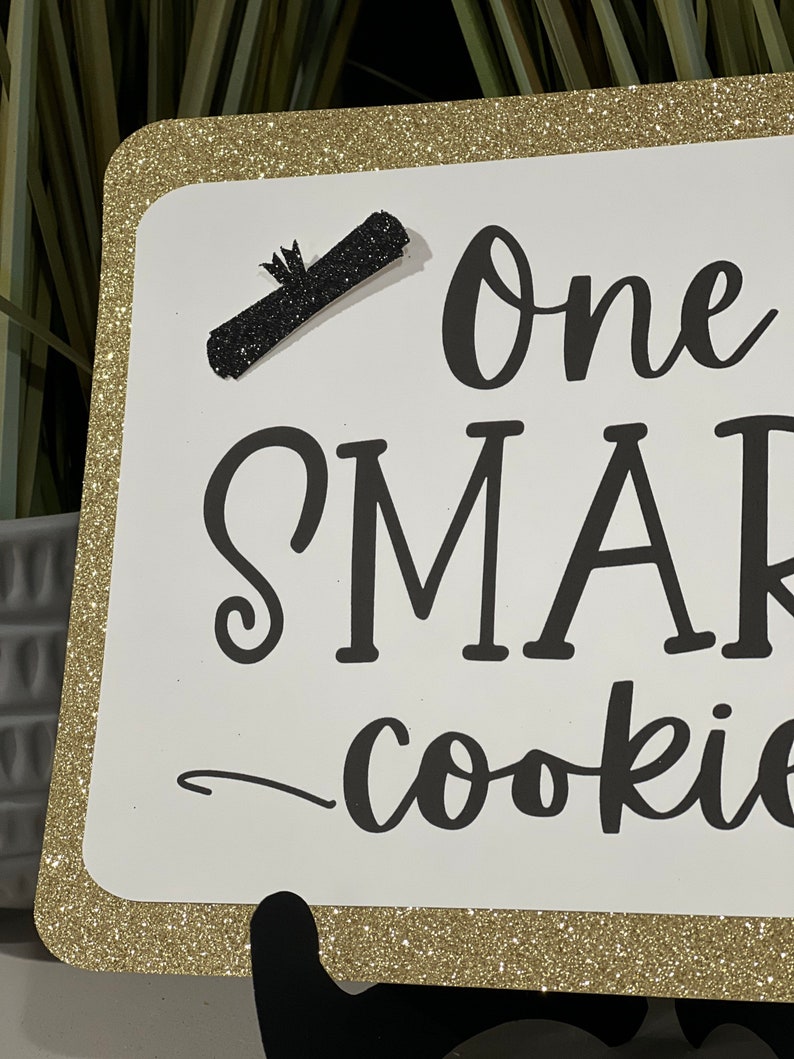 One Smart Cookie Sign Graduation Sign Cookie Table Sign - Etsy