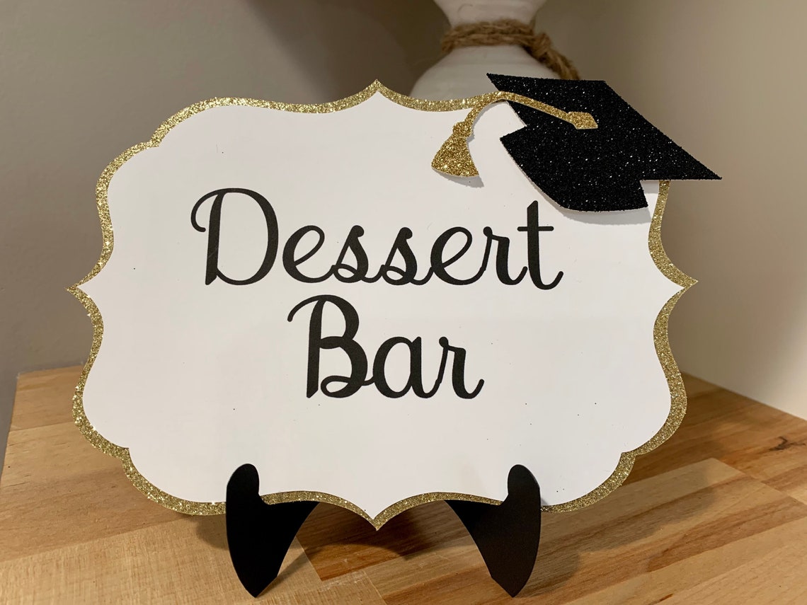 Dessert Bar Sign Graduation Sign Dessert Table Sign - Etsy