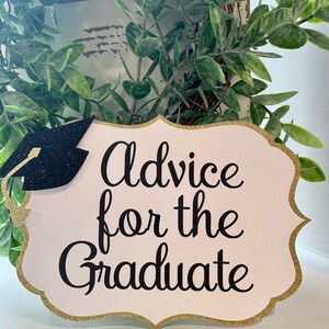 Advice for the Graduate - Graduation Party Idea - Advice Sign ...