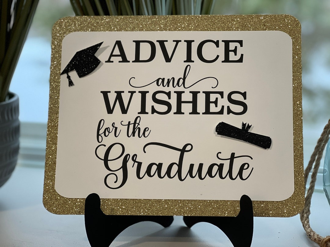 Advice for the Graduate - Graduation Party Idea - Graduation Party Idea ...