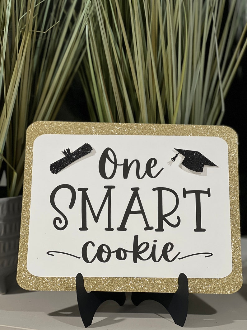 One Smart Cookie Sign Graduation Sign Cookie Table Sign - Etsy