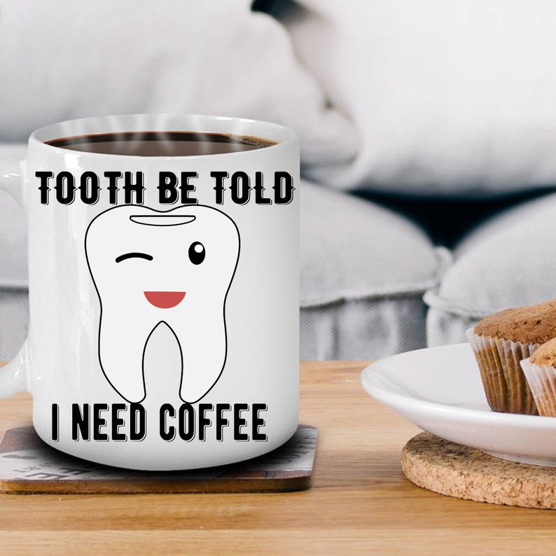 Tooth be told mug Cute tooth mug | Etsy