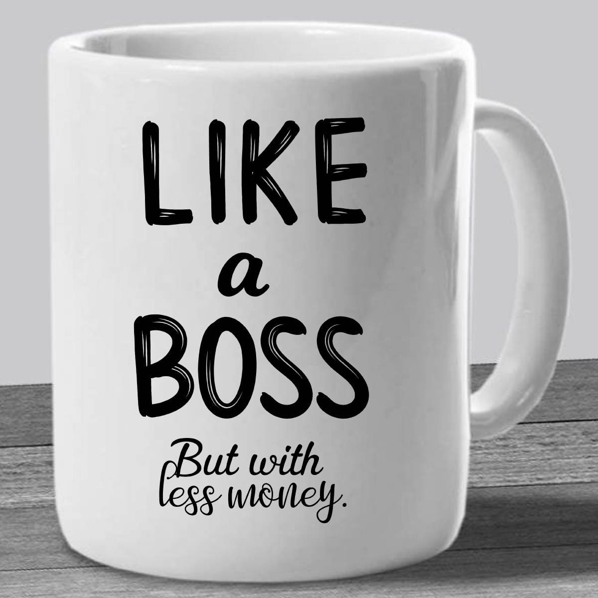 Like a Boss Job Promotion Gift Funny Coffee Mug for | Etsy