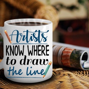 Artists Funny Art Mug for Art Teachers Mentors Student or Drawing ...