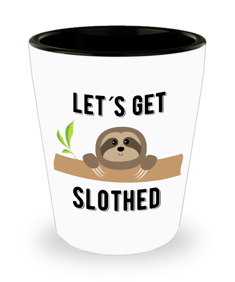 Sloth Related Gifts Funny Shot Glasses Sloth Gag Gift - Etsy