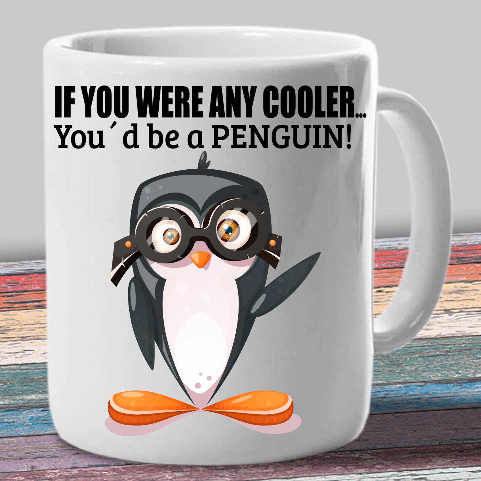 Penguin Coffee Mug If You Were Any Cooler Penguins Gifts - Etsy