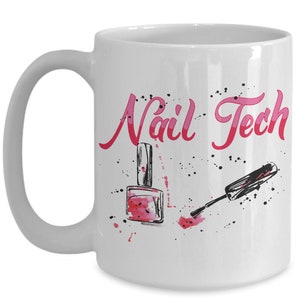 Nail Tech Gift Technician Mug Gift for Manicurist Nail Salon Coworker ...