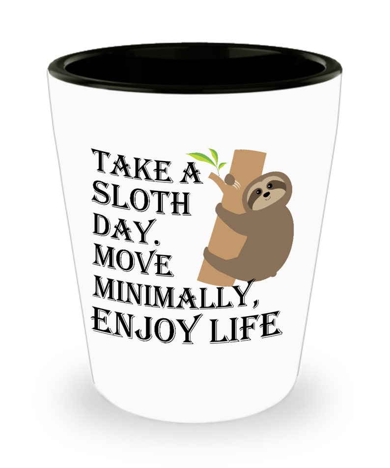 Sloth Related Gifts Funny Shot Glasses Sloth Gag Gift - Etsy