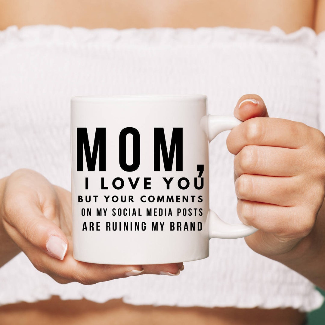 Internet Mom Social Media Posts Funny Mothers Mug Day Gift From ...