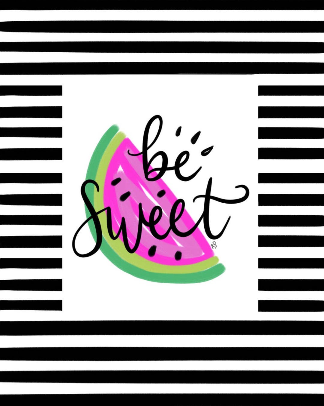 8x10 Watermelon Digital Art Print- 'be Sweet' - Etsy