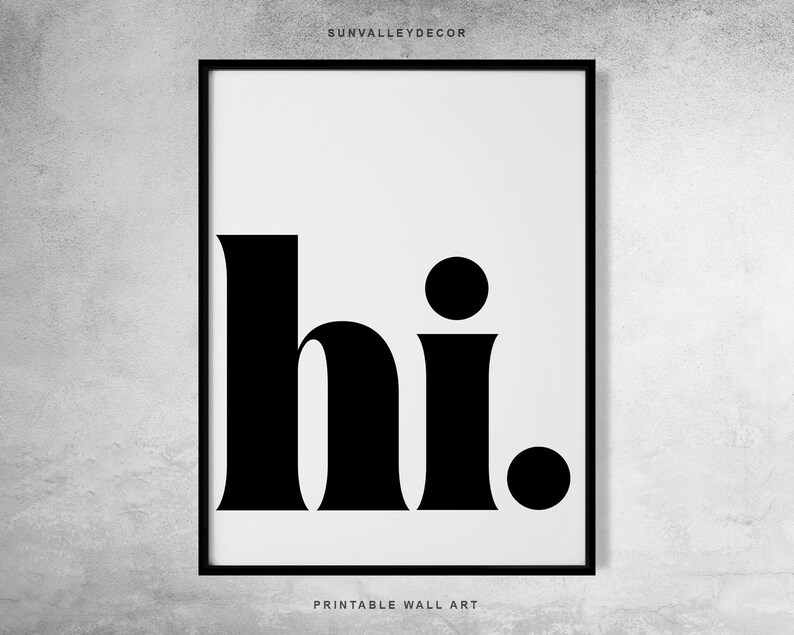 Hi Printable Wall Art Hi Poster Hi Minimalist Print Black | Etsy