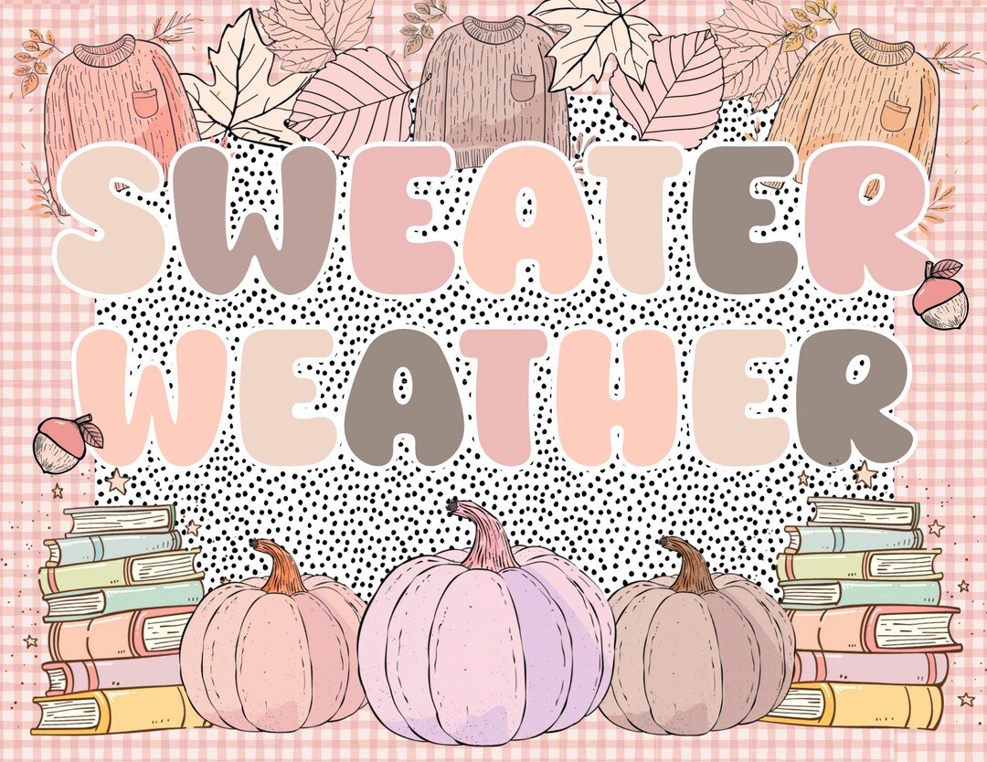 Sweater Weather Bulletin Board Kit: Autumn Classroom Decor (digital ...