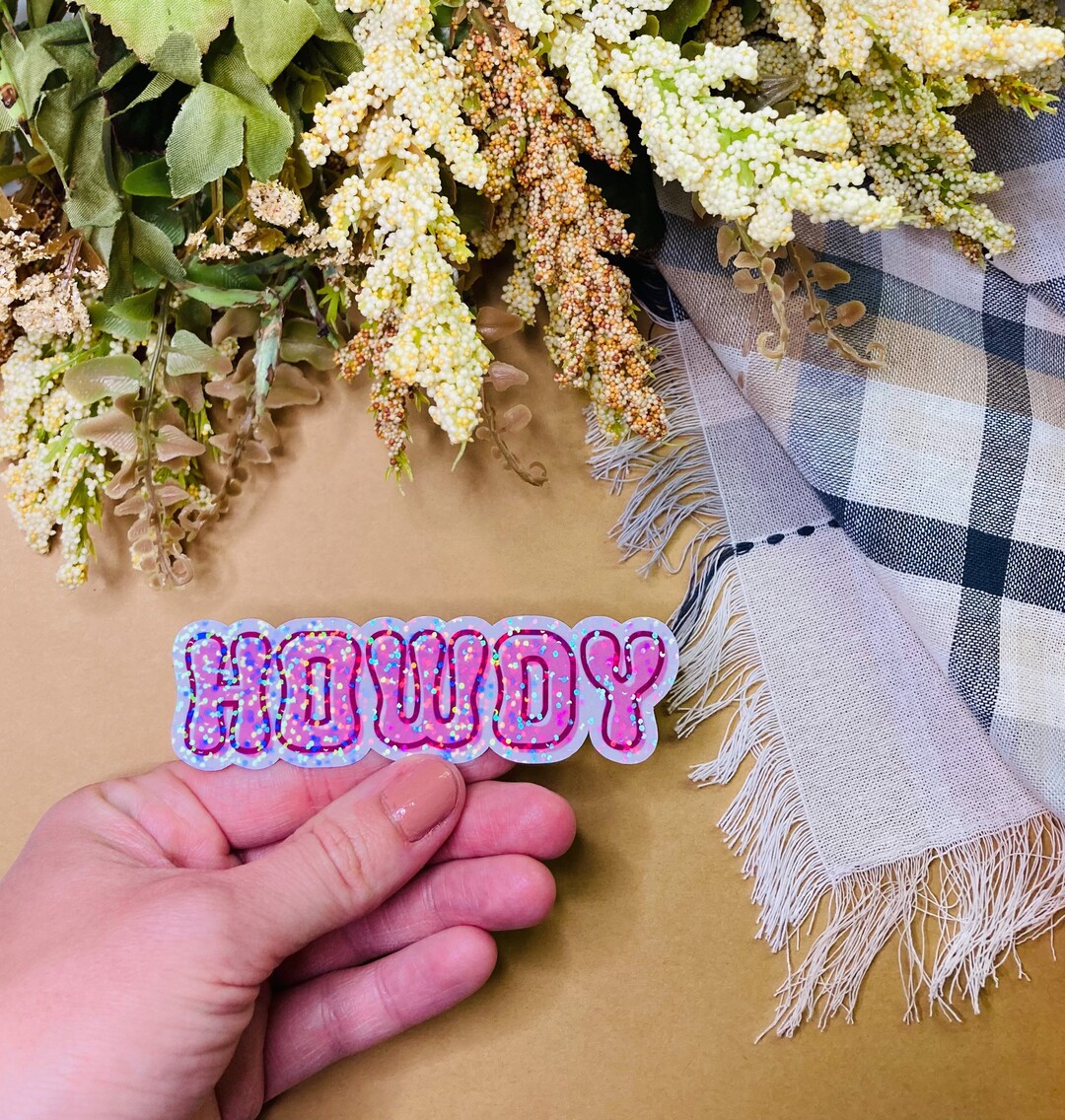 Pink Holographic Howdy Sticker - Cowgirl Sticker - Neon Pink Sticker ...
