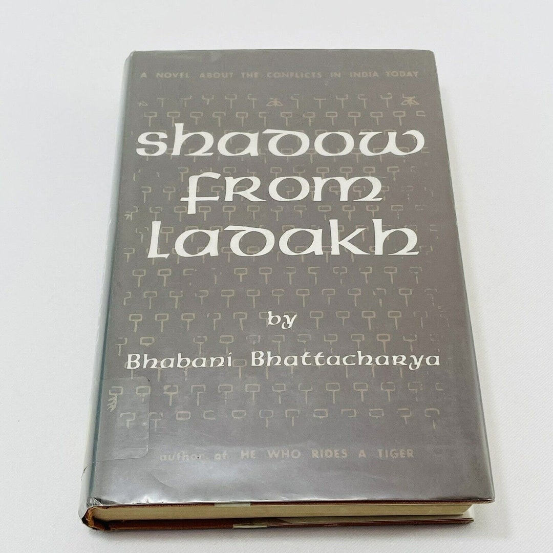 1966 Shadow Ladakh Bhabani Bhattacharya Novel Book Sino Indian Indo China War Battle History ...
