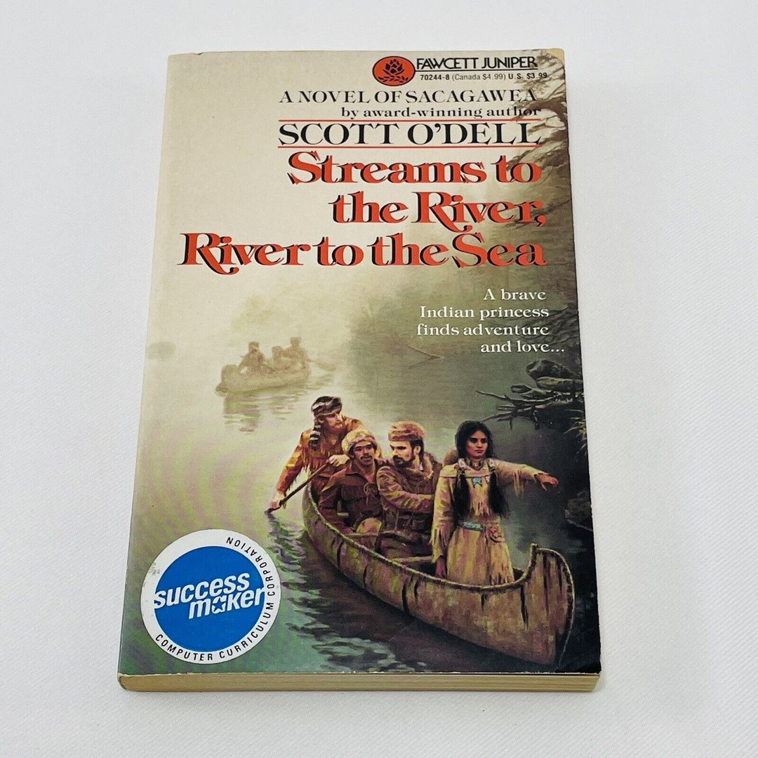 Streams to the River Sea Scott O'dell Sacagawea Novel Native Indian ...