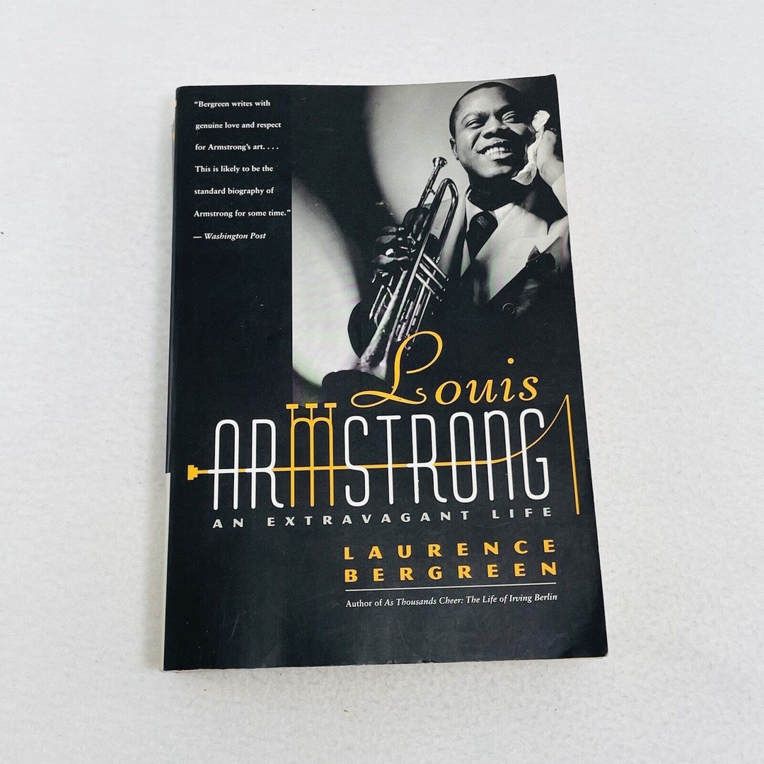 Louis Armstrong Biography Bergreen Life Jazz Musician Trumpeter Vintage ...