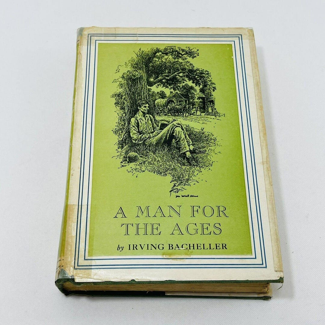 1919 Vtg Man for Ages Book Irving Bacheller American Historical Fiction ...