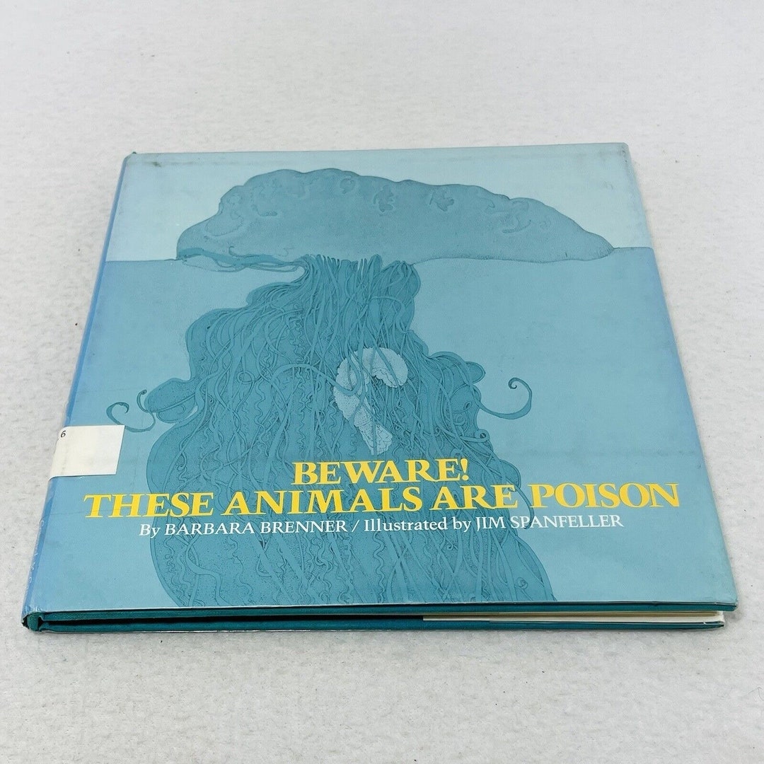 Beware Animals Poison Barbara Brenner Venom Dangerous Illustrated Kid ...