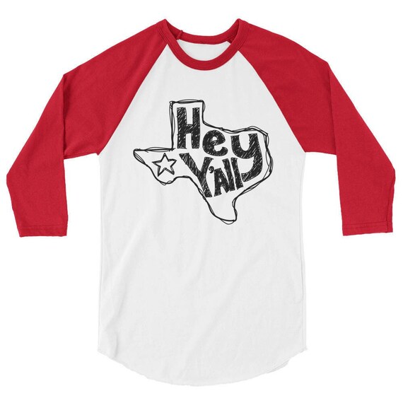 Hey Y'all Shirt Texas Shirt Tee 3/4 Sleeve Raglan Shirt - Etsy