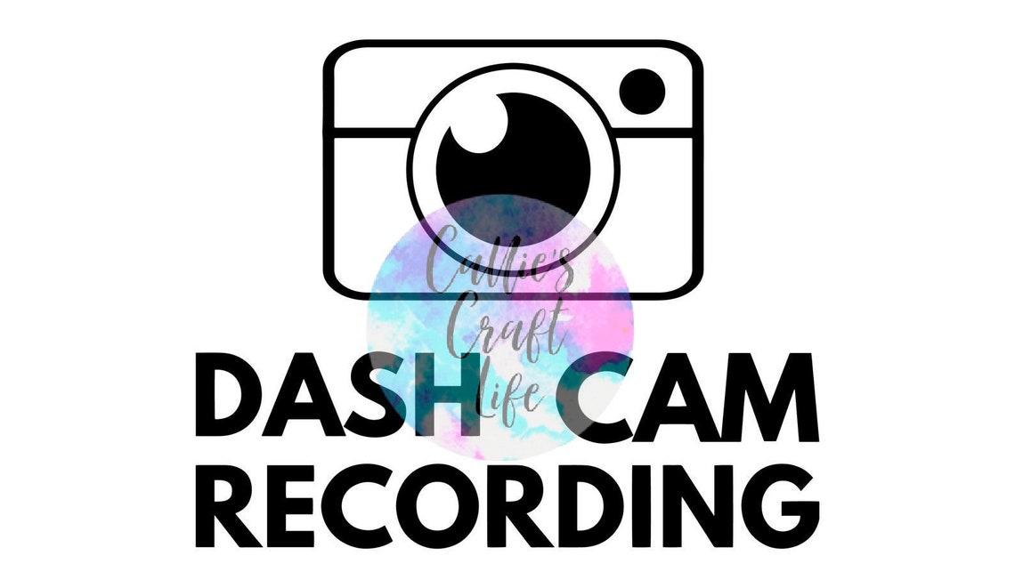 Dashcam Recording Decal | Window Decal | Dash Cam | Color Options ...