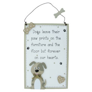 Dog Plaque Dogs Leave Paw Prints All Over the Furniture Fun Wall Sign ...