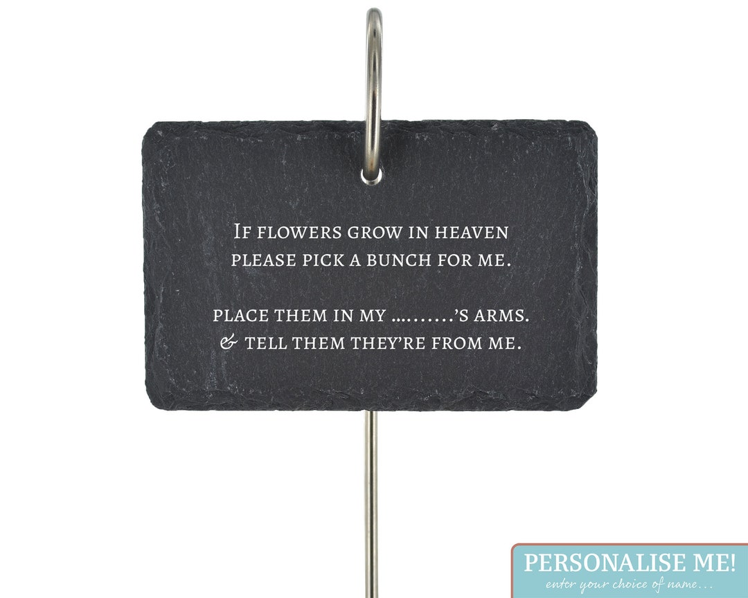 Personalised Grave Stick Marker Memorial Plaque Memory If Flowers Grow ...