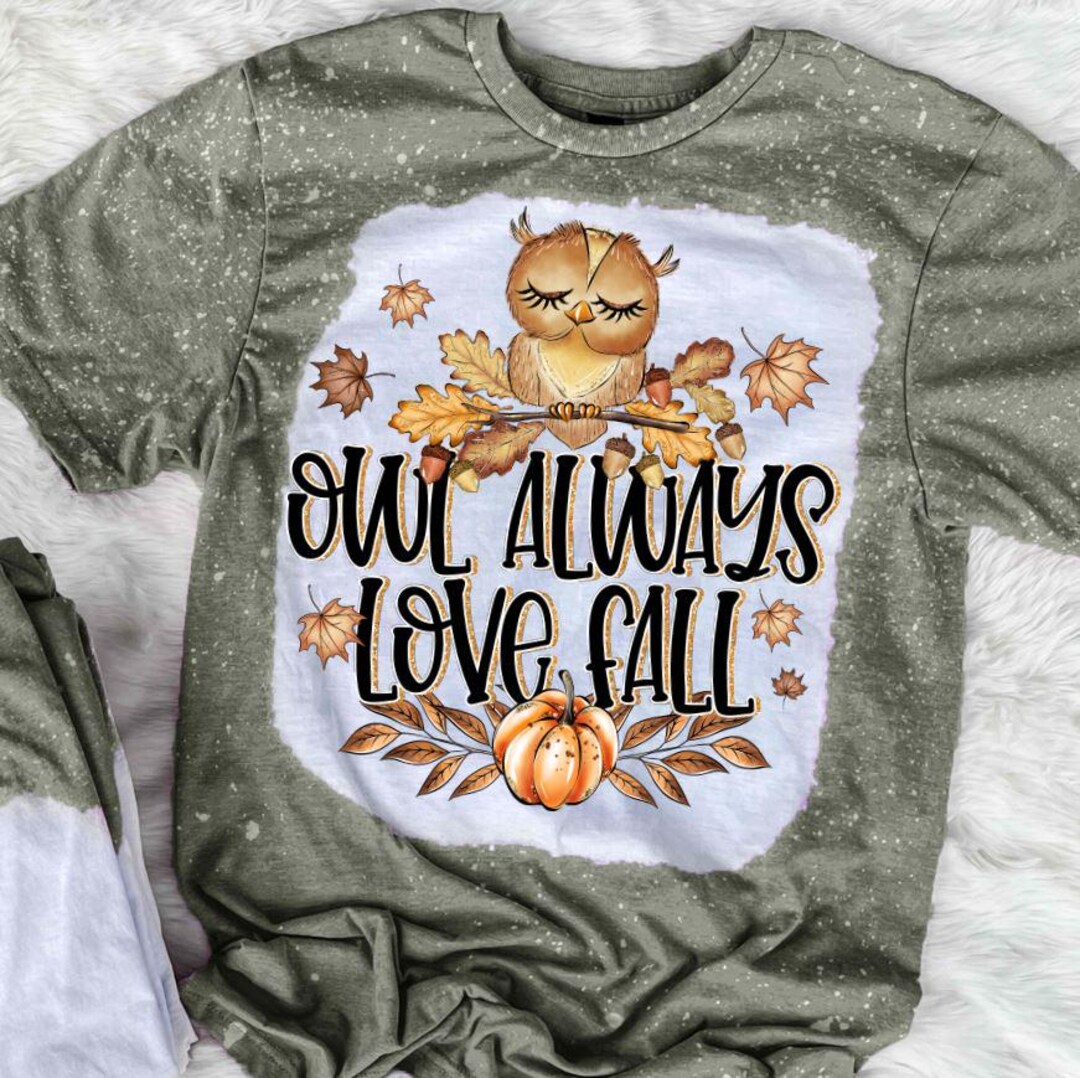 Owl Always Love Fall Bleached Tee | Cute Autumn Owl Shirt | Pumpkin ...