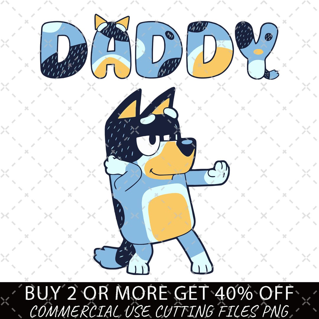 Bluey Best Dad Ever Png, Bluey Father's Day Png, Bluey Father Png ...