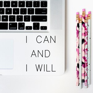 I Can I Will Motivation Vinyl Decal Glitter Foil Sticker for Apple ...