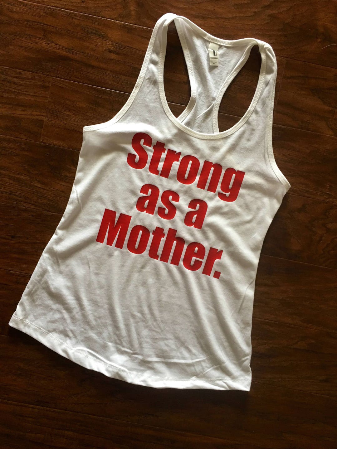 Strong as a Mother Tank | White and Red Tank, Mom Tank, Strong Mom, Mom ...