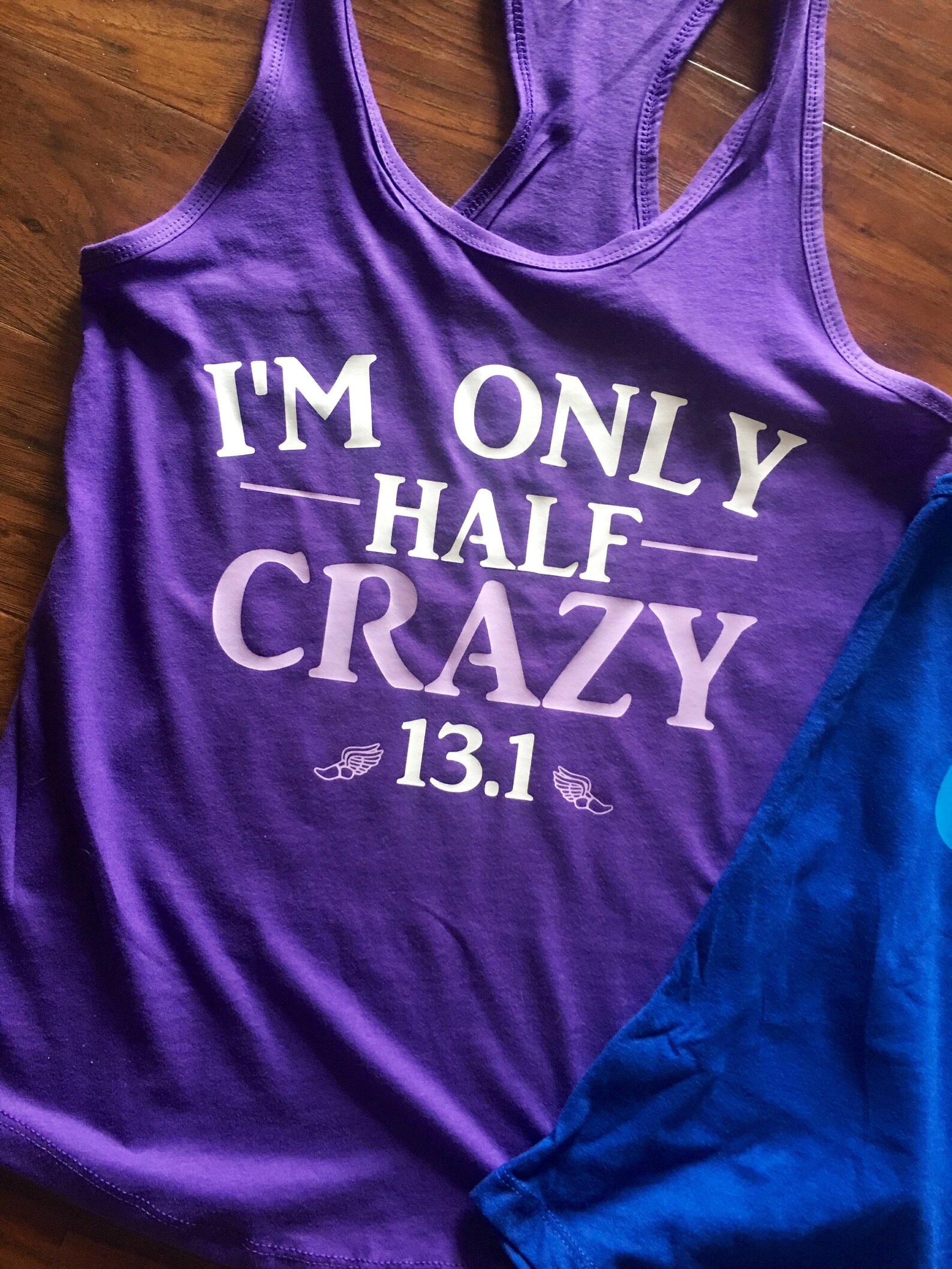 Half Marathon Tanks | Racerback Tanks "i'm Only Half Crazy" 13.1 in ...