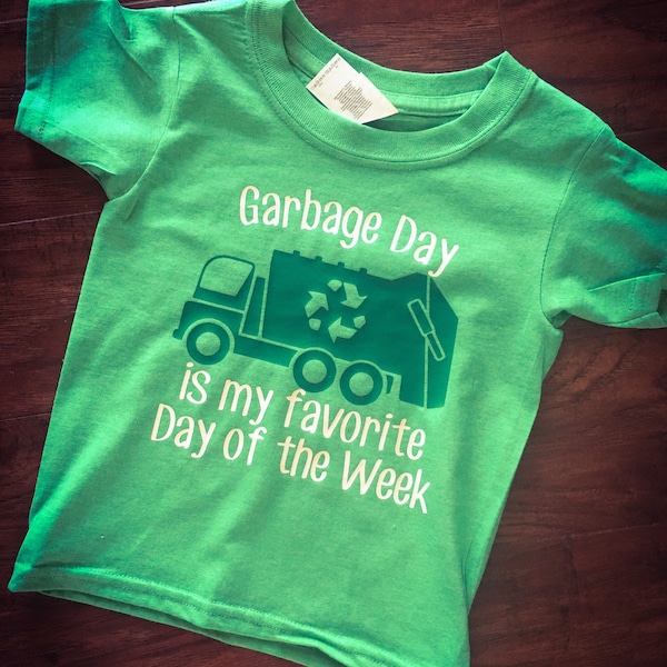 Garbage Day is My Favorite Day of the Week Shirt - Etsy