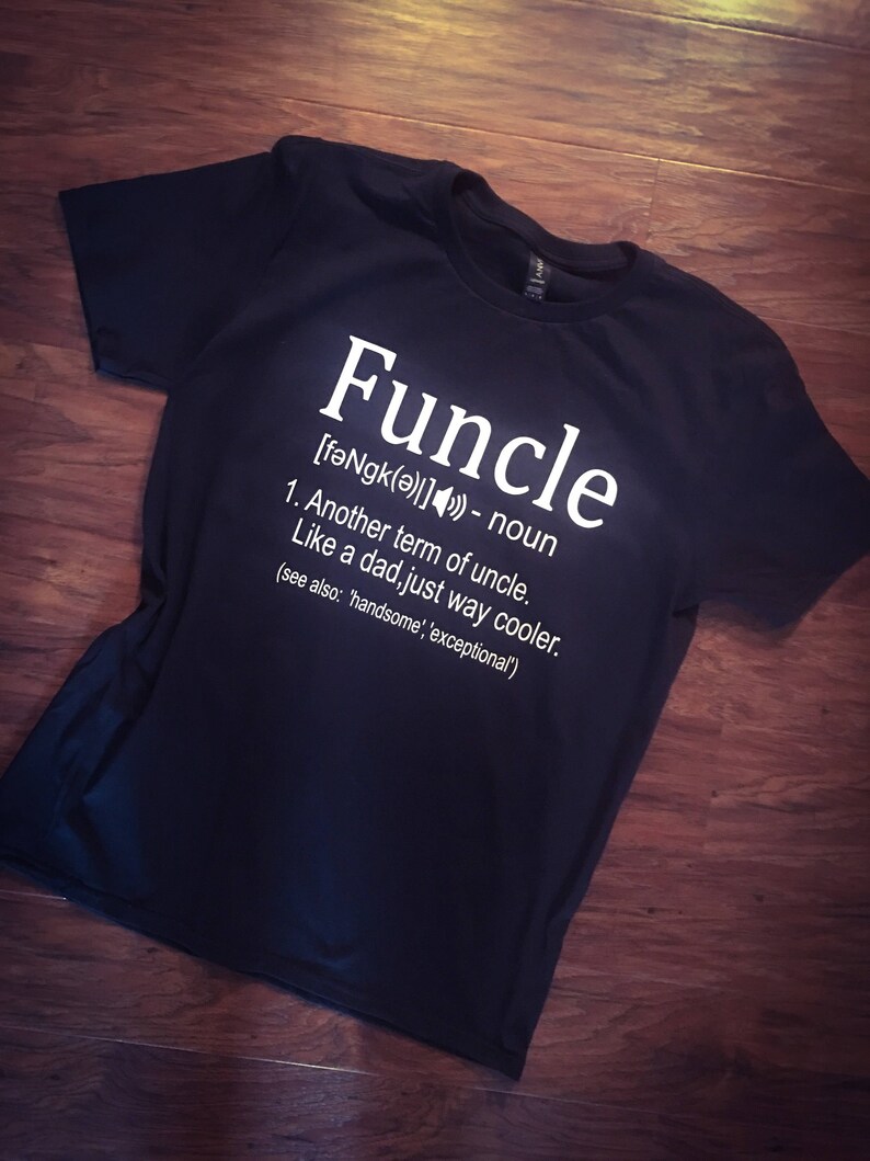 Funcle Tshirt Perfect Gift for Be Fun Uncles Out There - Etsy