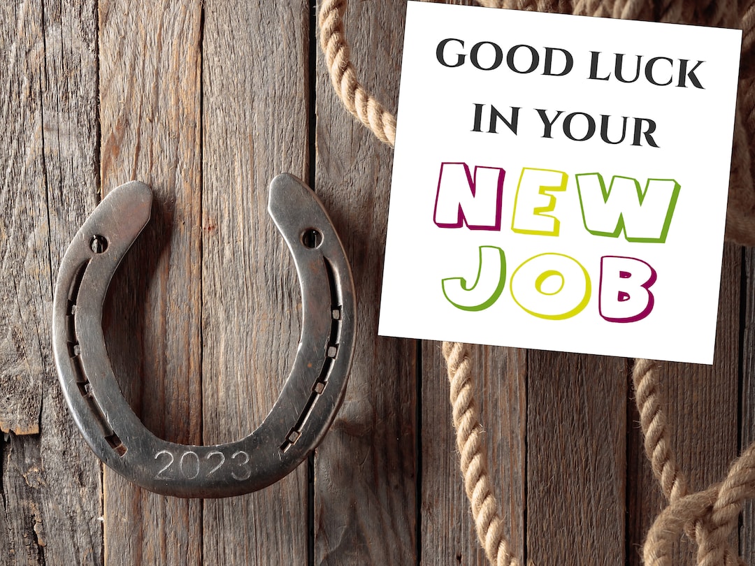 Good Luck in Your New Job, Lucky Horseshoe for Lucky One ...