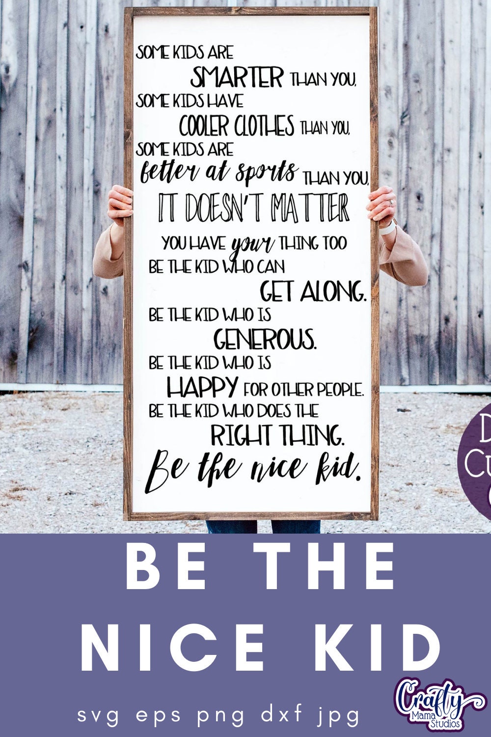 Be the Nice Kid Svg Inspirational Svg Farmhouse Svg Sign - Etsy