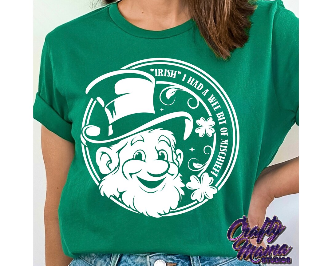 Irish I Had A Wee Bit of Mischief Svg Files, St Patrick's Day Svg Files ...