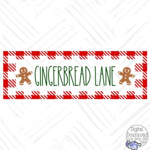 Gingerbread Lane Svg, Christmas Svg Files, Christmas Sign Svg Files ...